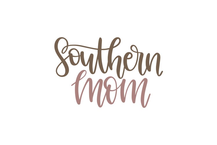 Southern Mom SVG Cut File