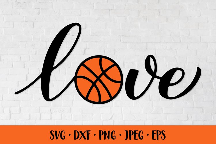 Love basketball hand lettered SVG cut file. Sports ball