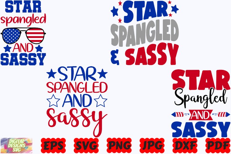 Star Spangled And Sassy SVG | Star Spangled SVG | Sassy SVG