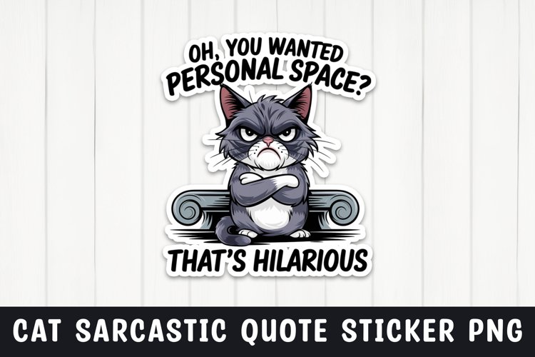 Sarcastic cat quote sticker design png (4888958)