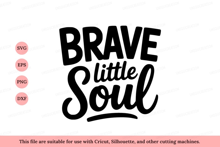 Brave Little Soul Text lettering
