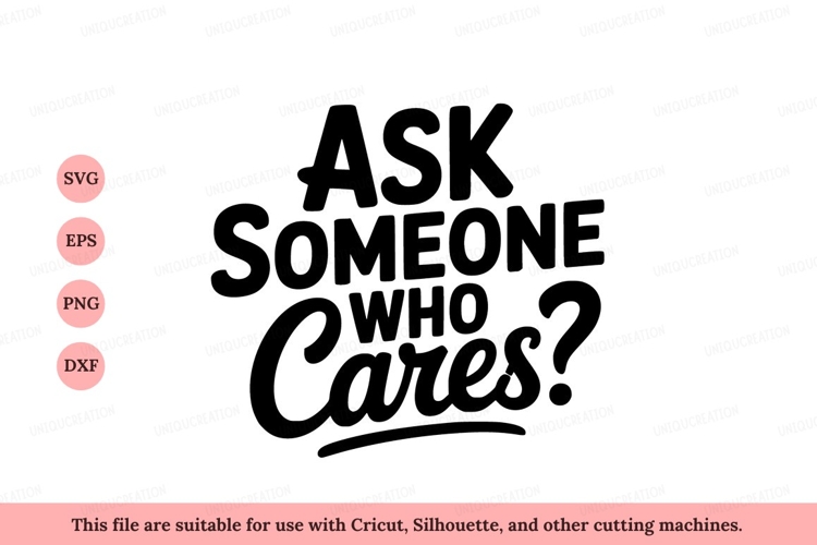 Ask Someone Who Cares text