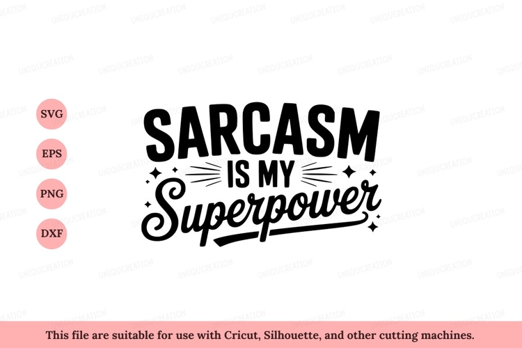 Sarcasm superpower quote text lettering