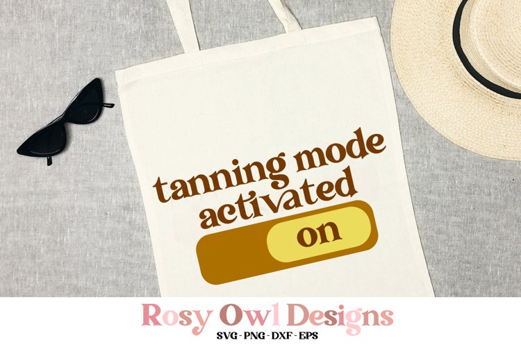 Tanning Mode Activated SVG, Mode On, Summertime