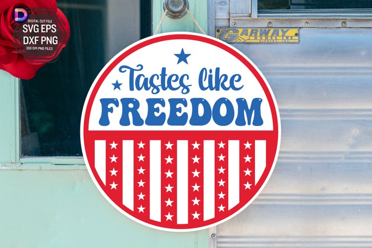 Tastes like freedom Sign SVG