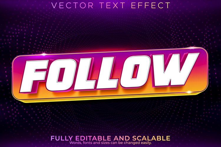 Follow text effect, editable social media app text style