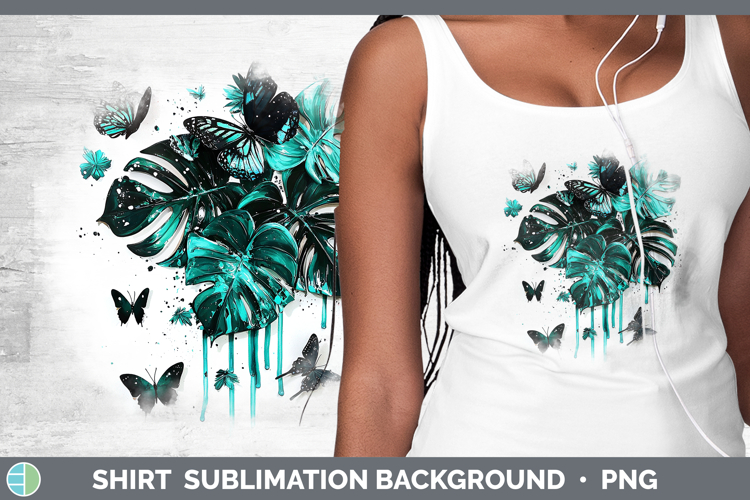 Teal Drips Monstera Shirt Sublimation Sublimation Background