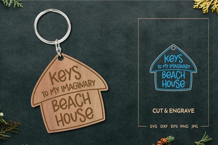 Keys to the Beach house Keychain | Laser cut Engrave