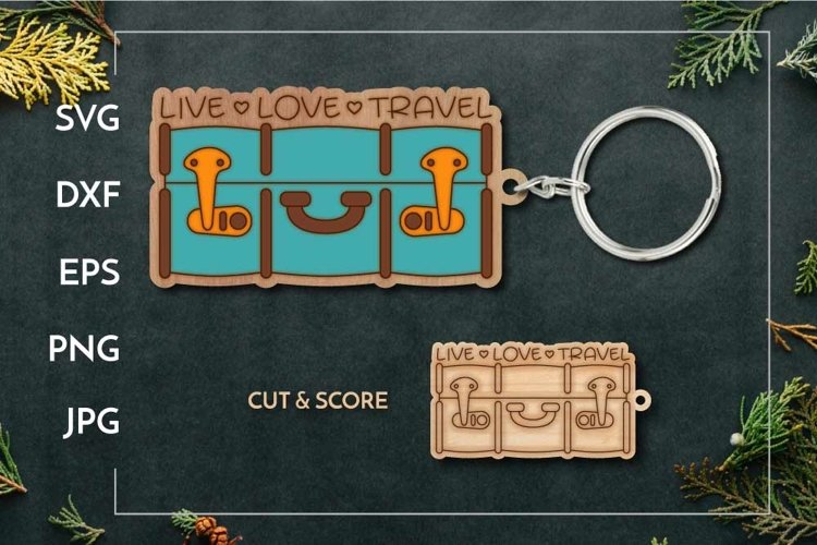 Live Love Travel Vacation Keychain | Laser cut and score