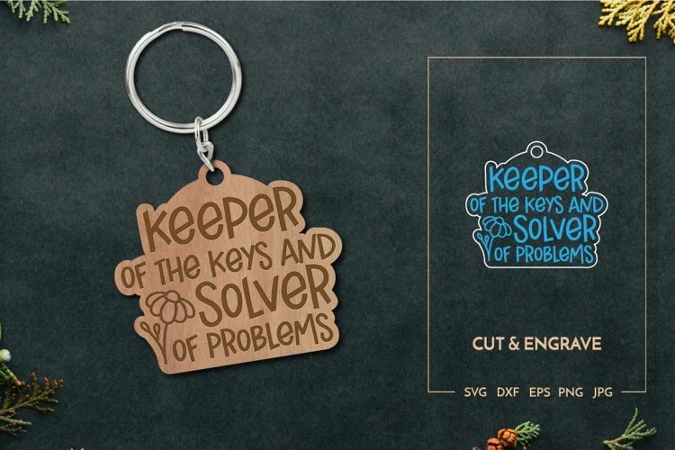 Keeper of the keys Keychain | Laser cut Engrave