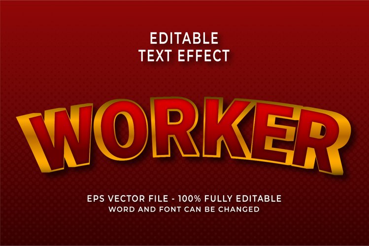 Worker Editable Text Effect