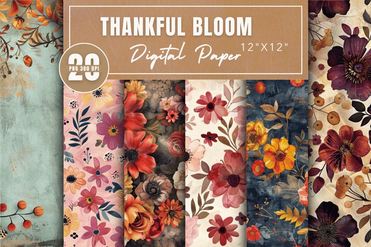 Thankful Bloom Digital Paper Bundle