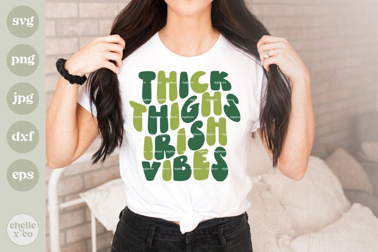 Thick Thighs Irish Vibes St Patrick's Day SVG PNG