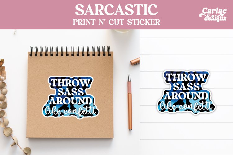Funny Stickers, Sarcastic Stickers, Throw Sass Arround
