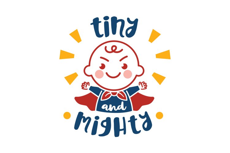 Tiny And Mighty SVG Cut File (1524745)