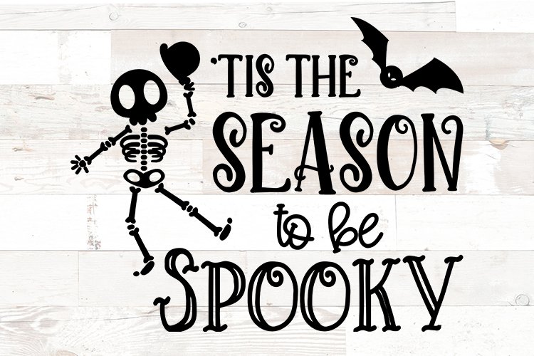 Tis the season to be spooky | Halloween sign svg