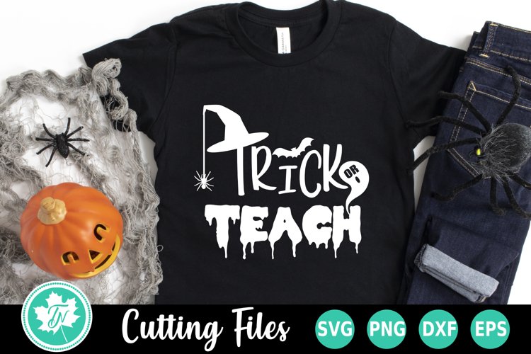 Halloween SVG | Teacher SVG | Trick or Teach SVG (339096)