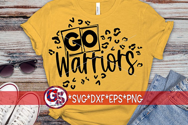 Go Warriors SVG DXF EPS PNG