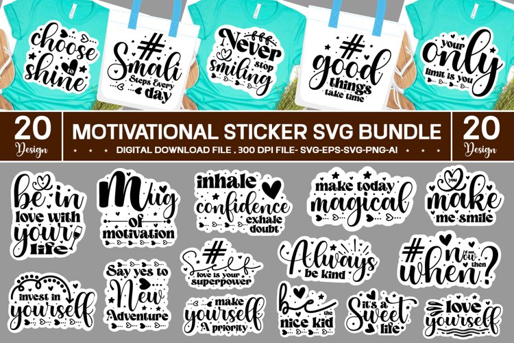 Motivational Sticker Svg Design,Free Svg Design Best Seller