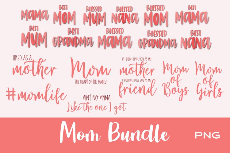Mom PNG Bundle