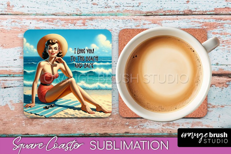 Pin Up Girl Coaster - Sarcastic Quote Beach Square (3872873)