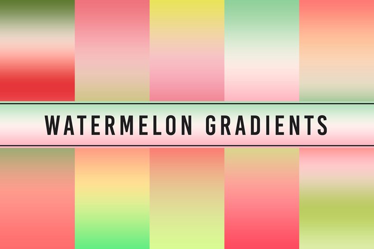 Watermelon Gradients