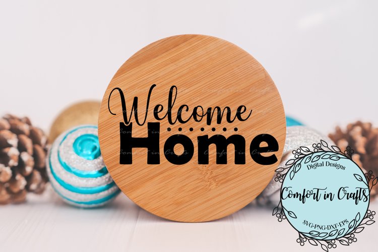 Welcome Home SVG (1736933) | SVGs | Design Bundles