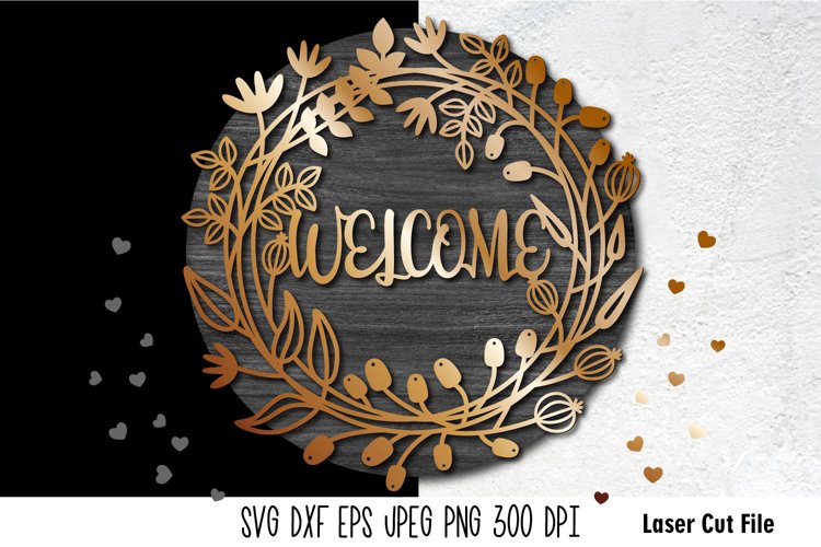 Welcome Sign SVG| Farmhouse Door Sign Laser Cut|Floral Frame