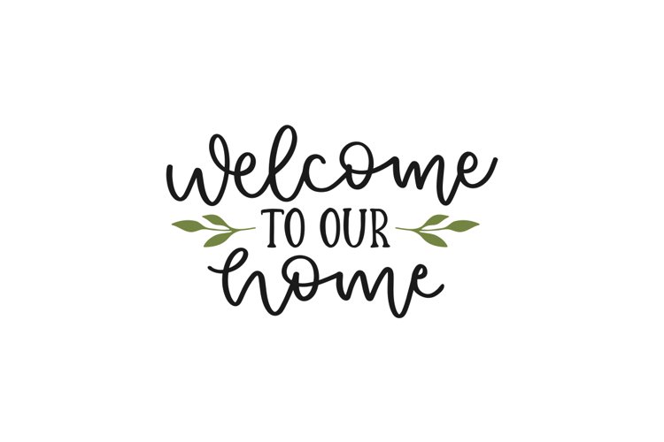 Welcome To Our Home (1523342)
