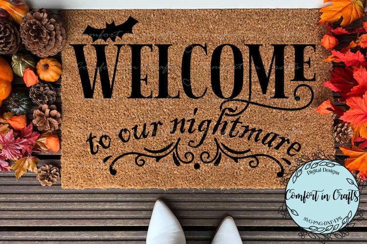 Welcome to Our Nightmare Halloween SVG