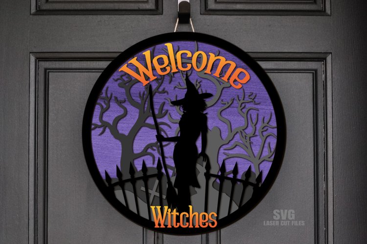 Welcome Witches SVG Laser Cut Files | Halloween Sign SVG