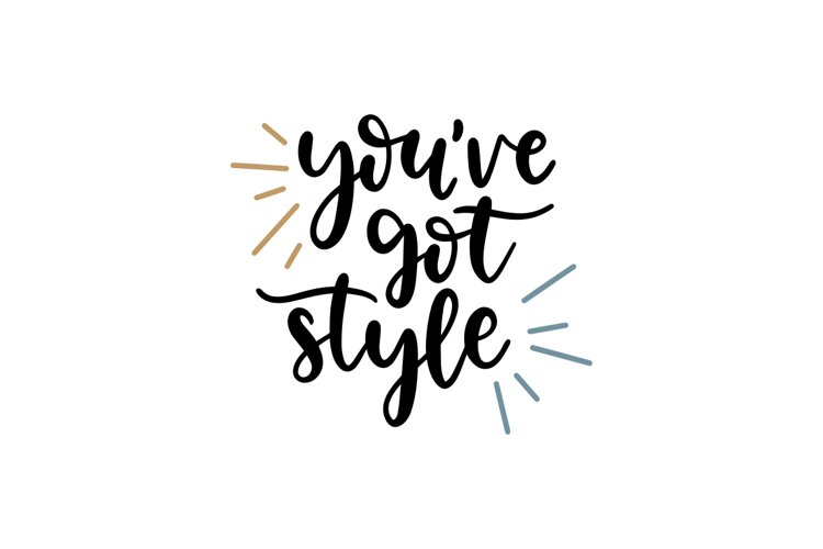 You've Got Style SVG Cut File